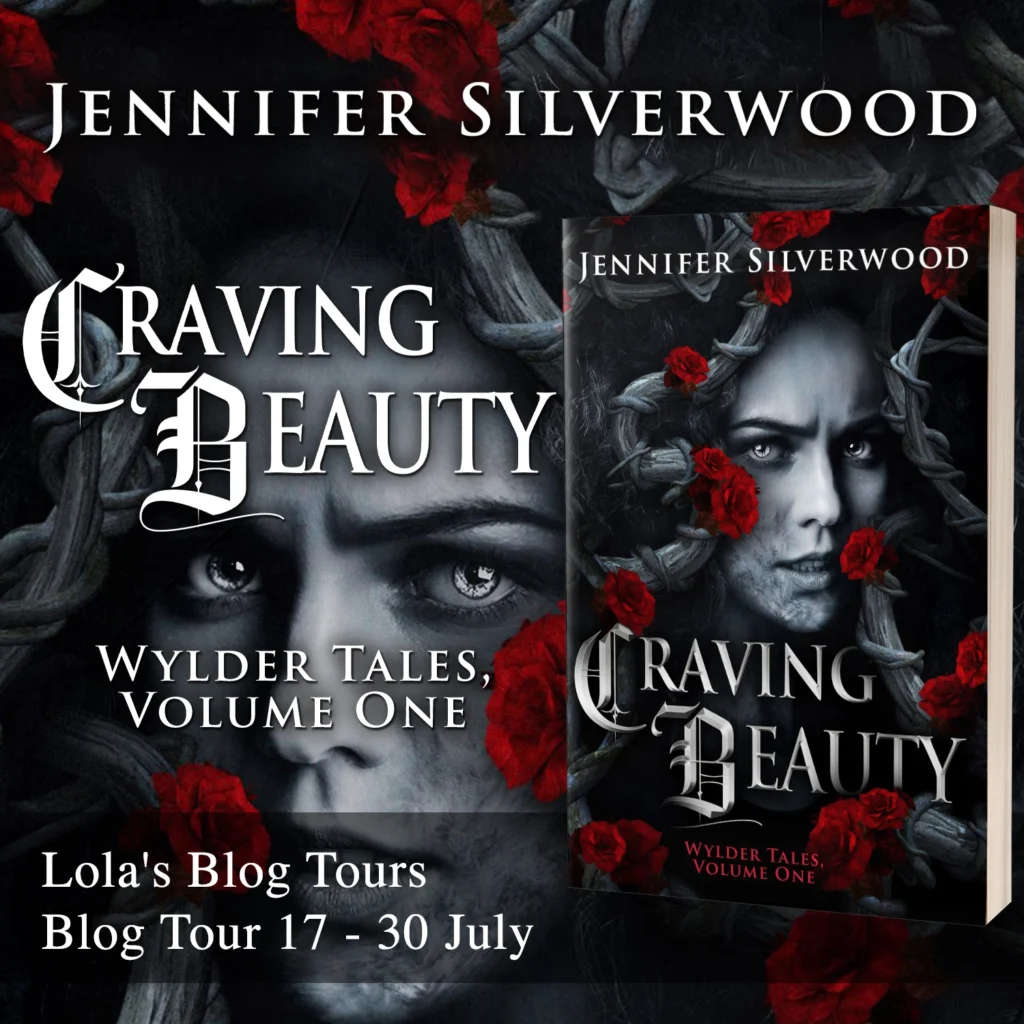 Blog Tour: Craving Beauty by Jennifer Silverwood Exclusive Guest Post