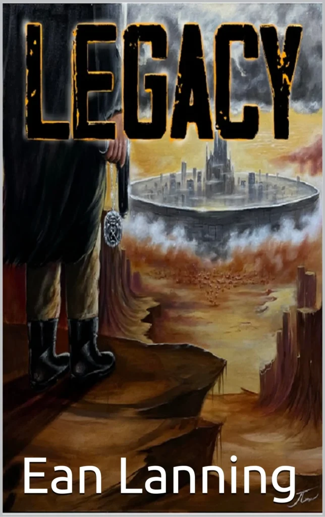 Book Review: Legacy by Ean Lanning - A Dreadful, Post-Apocalyptic World ...