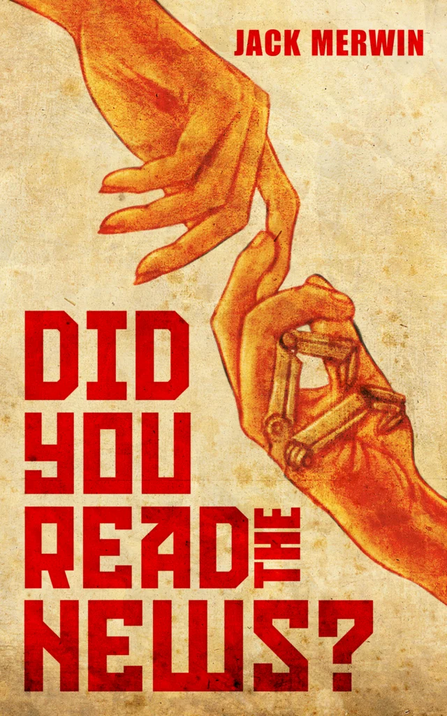 Book Review: Did You Read The News? by Jacob Merwin - The Reading Life