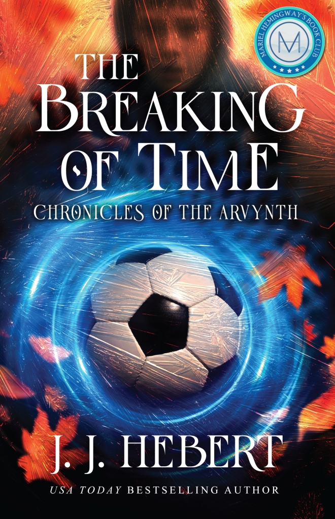 Book Blitz: The Breaking of Time by J.J. Hebert - The Reading Life
